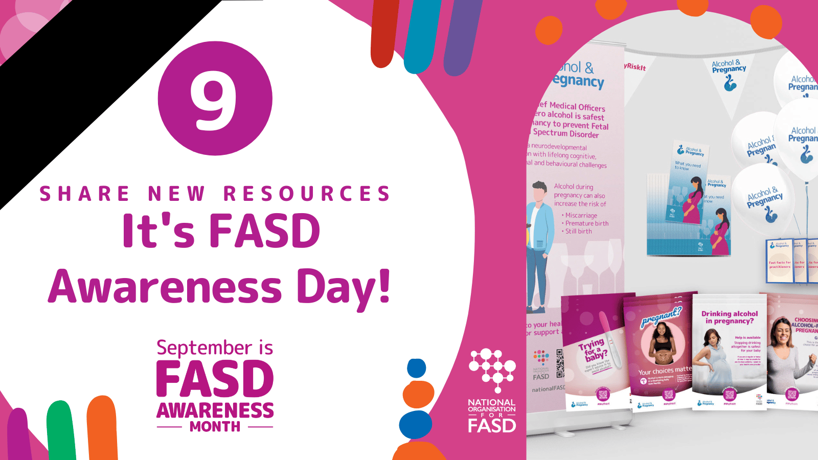 9 - International FASD Awareness Day! - National FASD